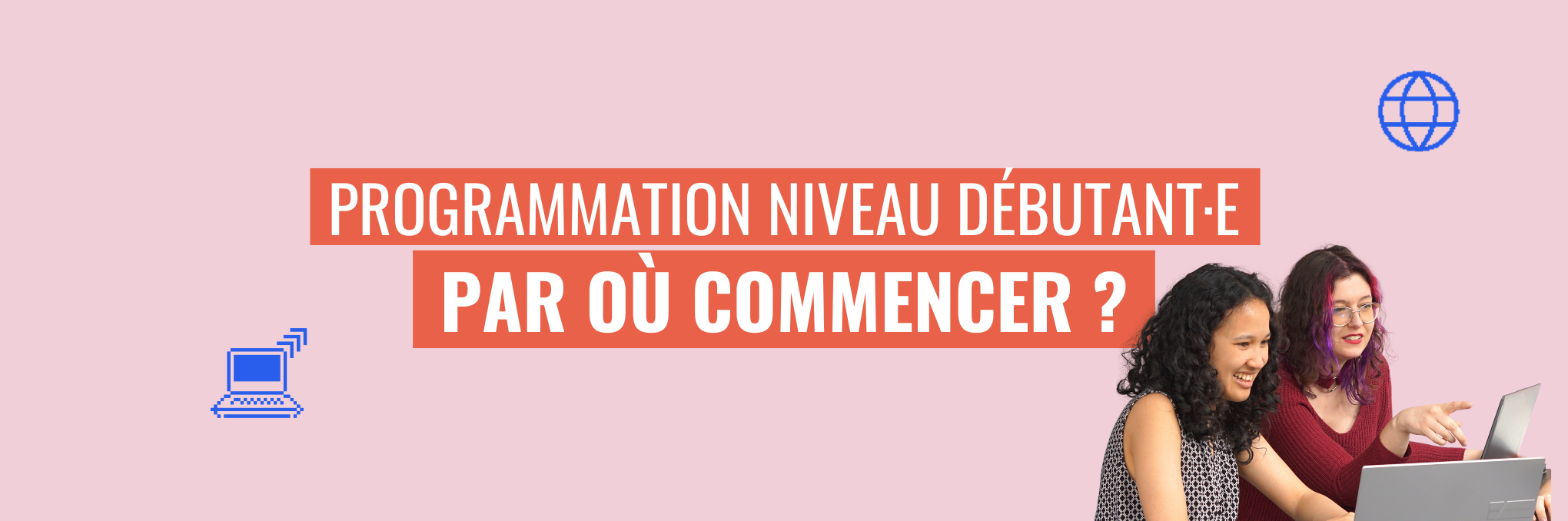 Apprendre à coder niveau débutant