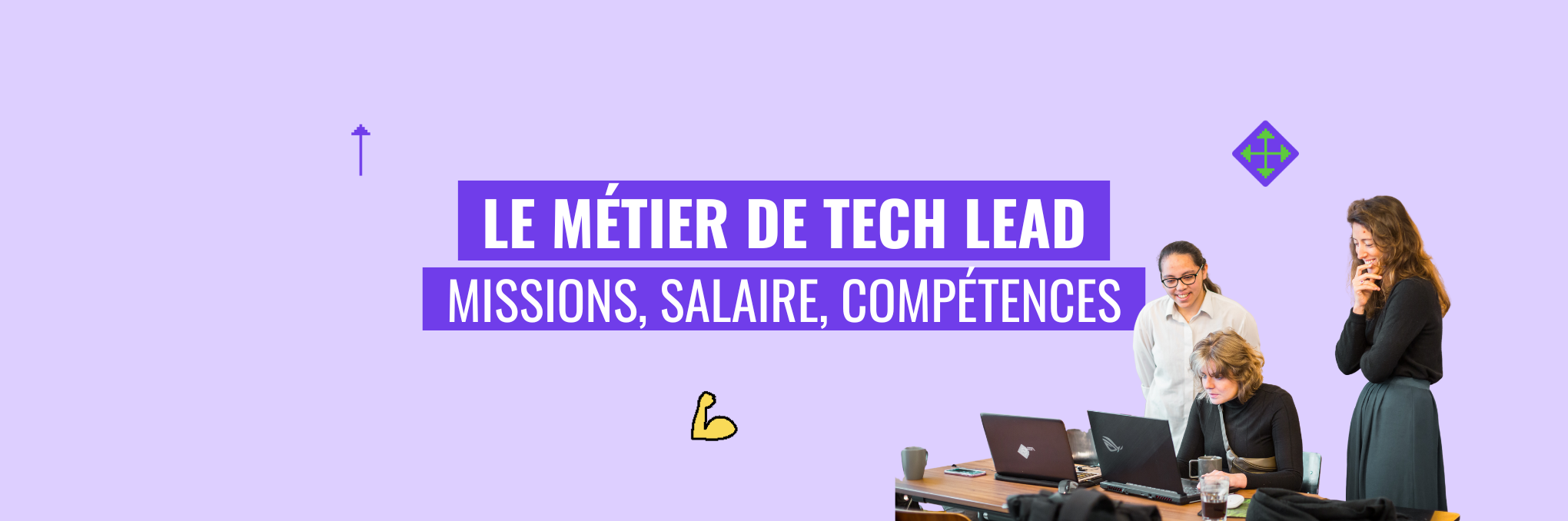 Tech Lead : rôle, salaire, compétences et formation